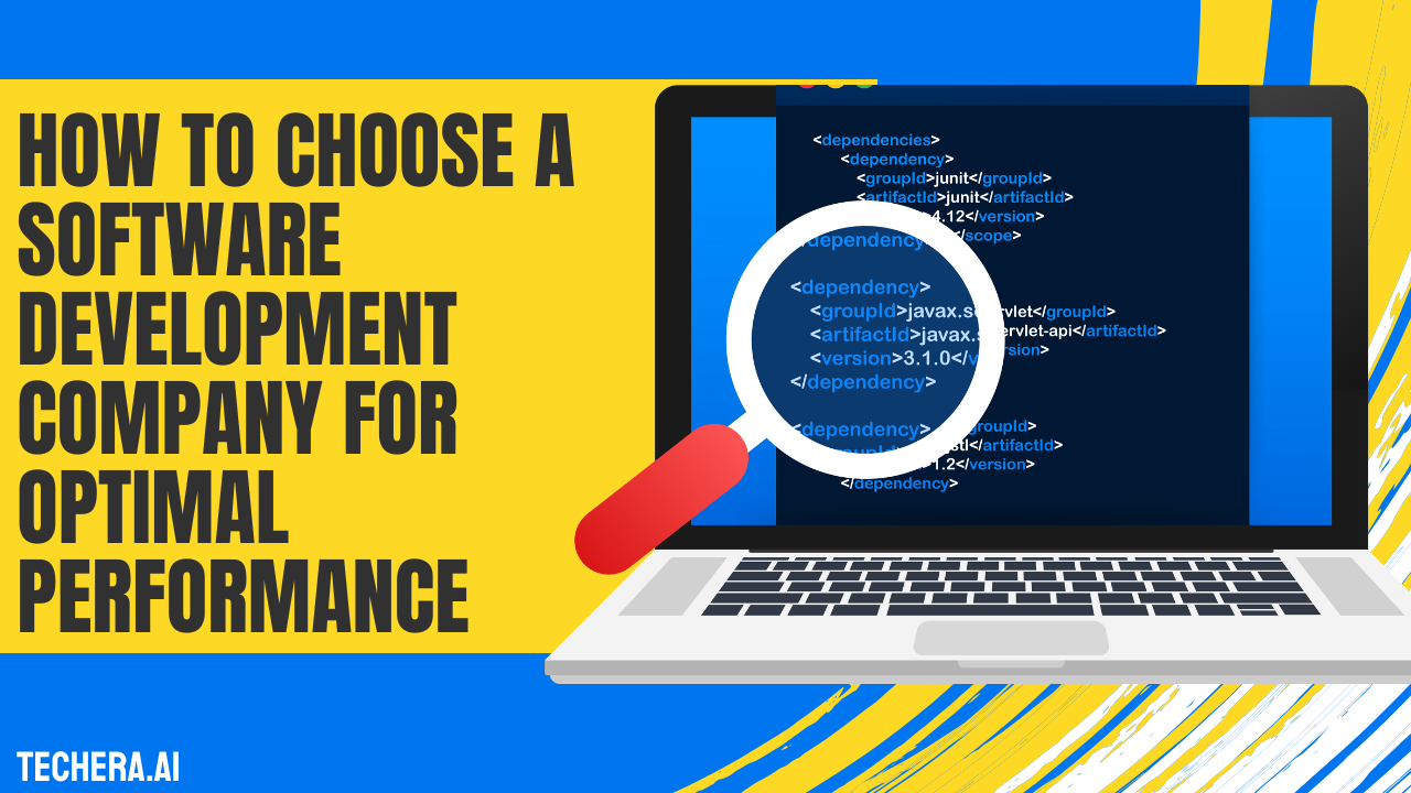 How to Choose a Software Development Company for Optimal Performance ...