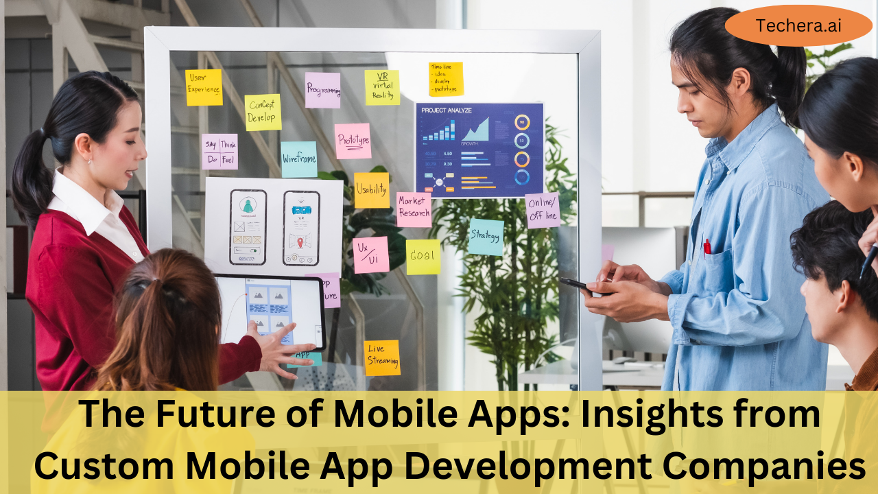 The Future of Mobile Apps: Insights from Custom Mobile App Development ...